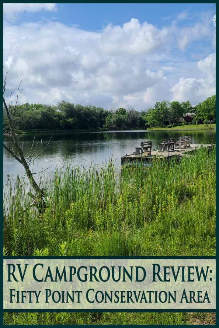 Fifty Point Conservation Area Review & Camping Guide - 2 Nerds In A Truck