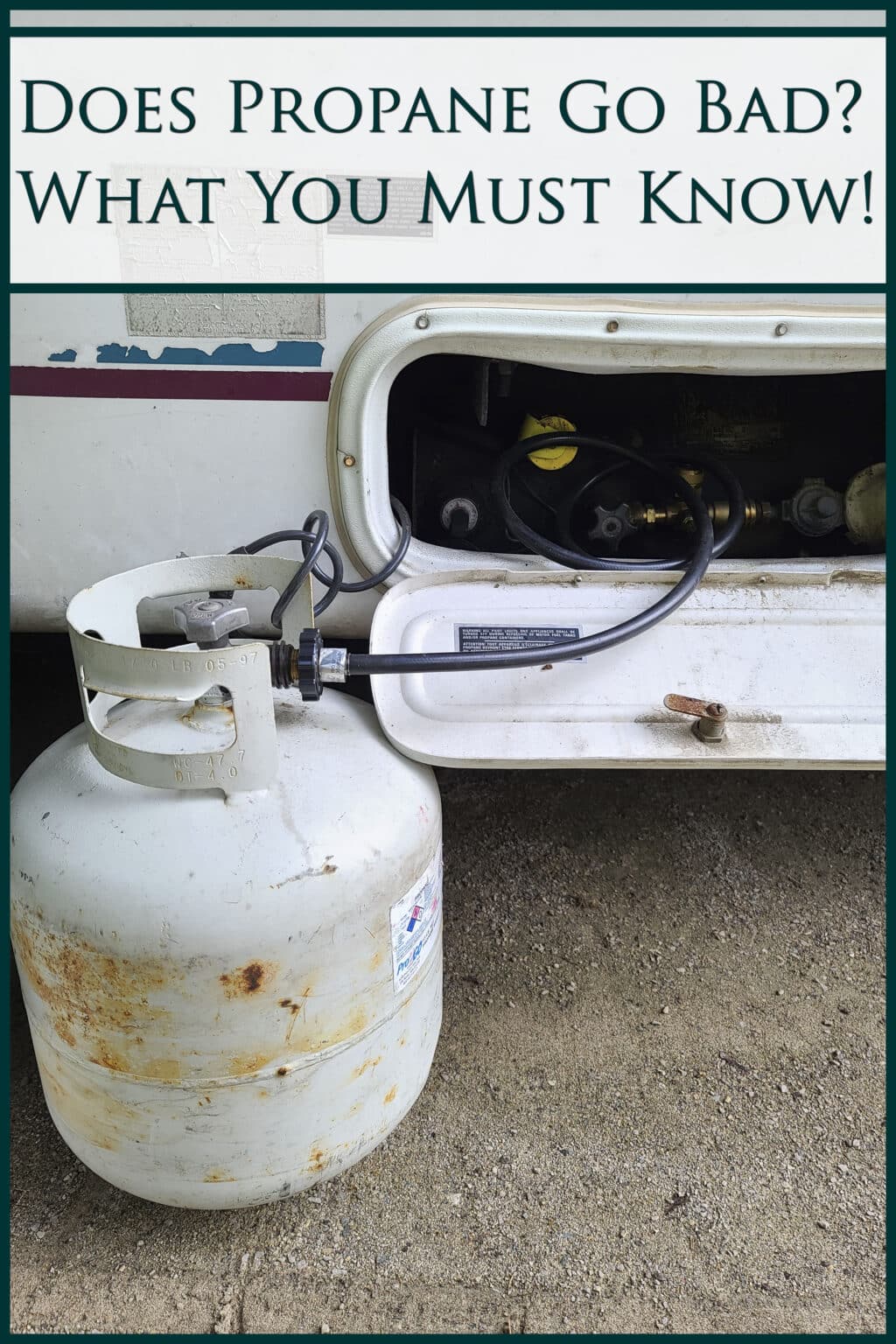 Does Propane Go Bad? What You Must Know! - 2 Nerds In A Truck