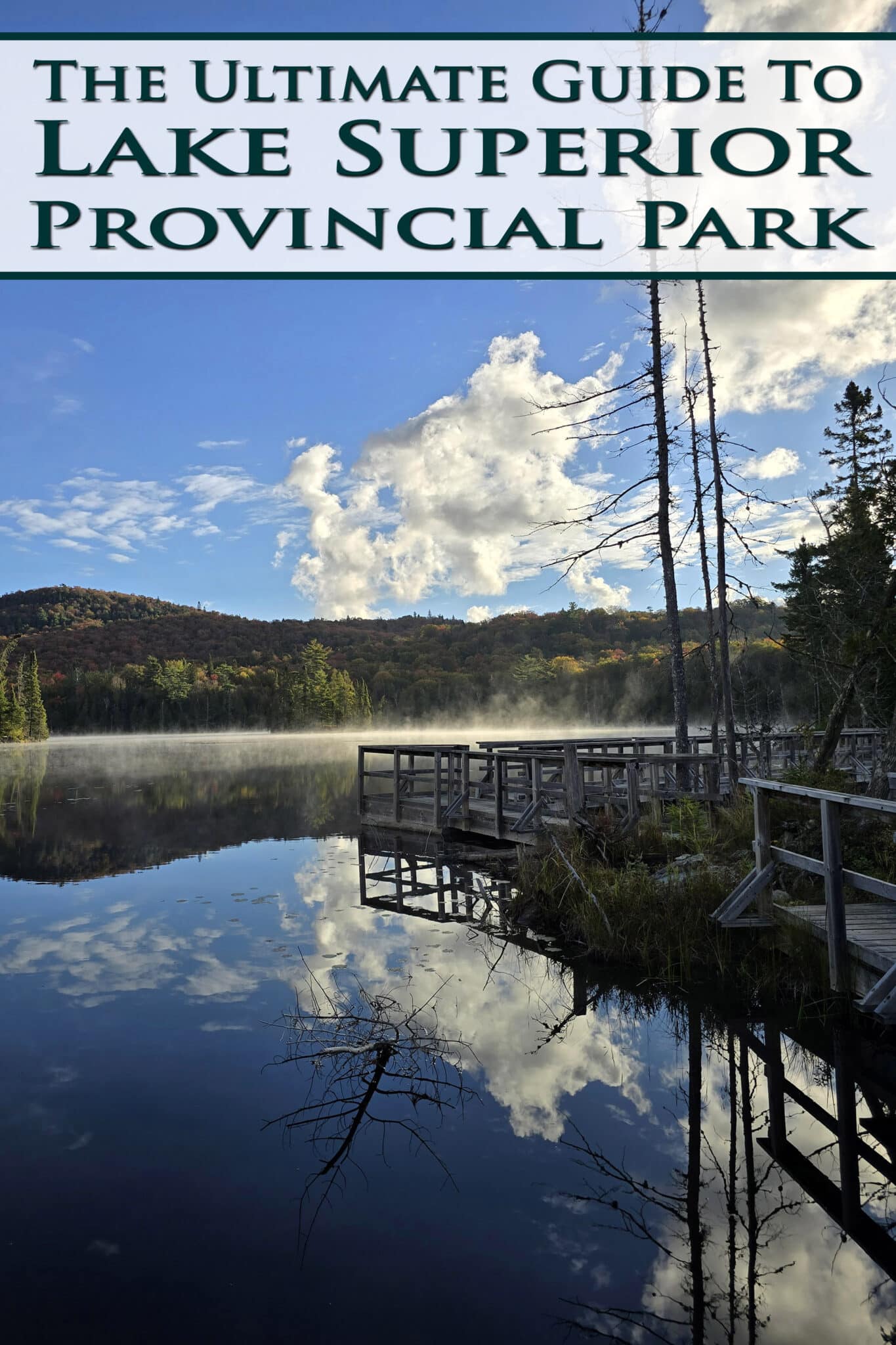 The Ultimate Guide to Lake Superior Provincial Park - 2 Nerds In A Truck